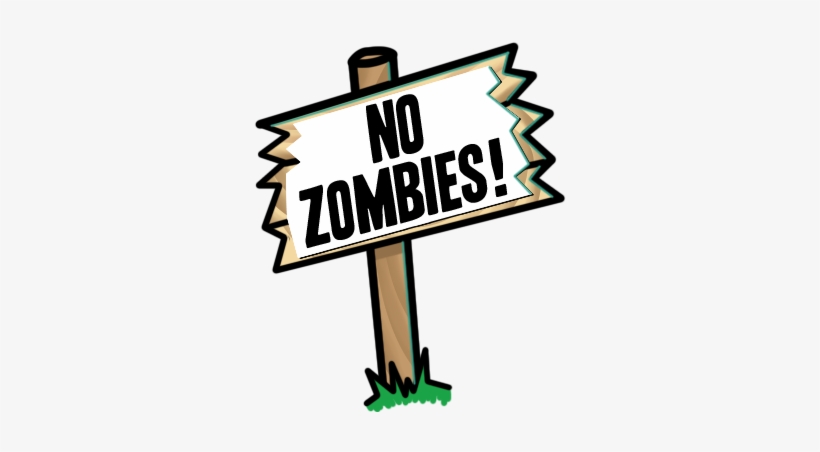 No Zombies Sign - Transparent Universal Studios Hollywood Clipart PNG ...