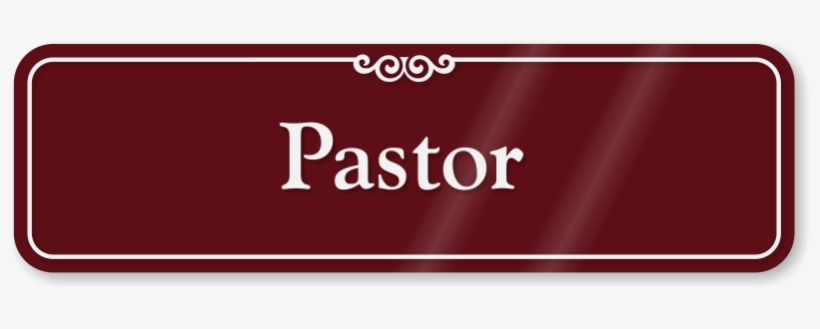 Pastor Sign Se 2437 Showcase Burrev - Tool Room Sign PNG Image ...