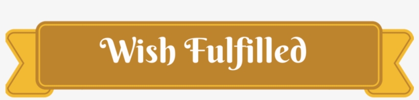 Wish Fulfilled Banner Button - Wish List PNG Image | Transparent PNG ...