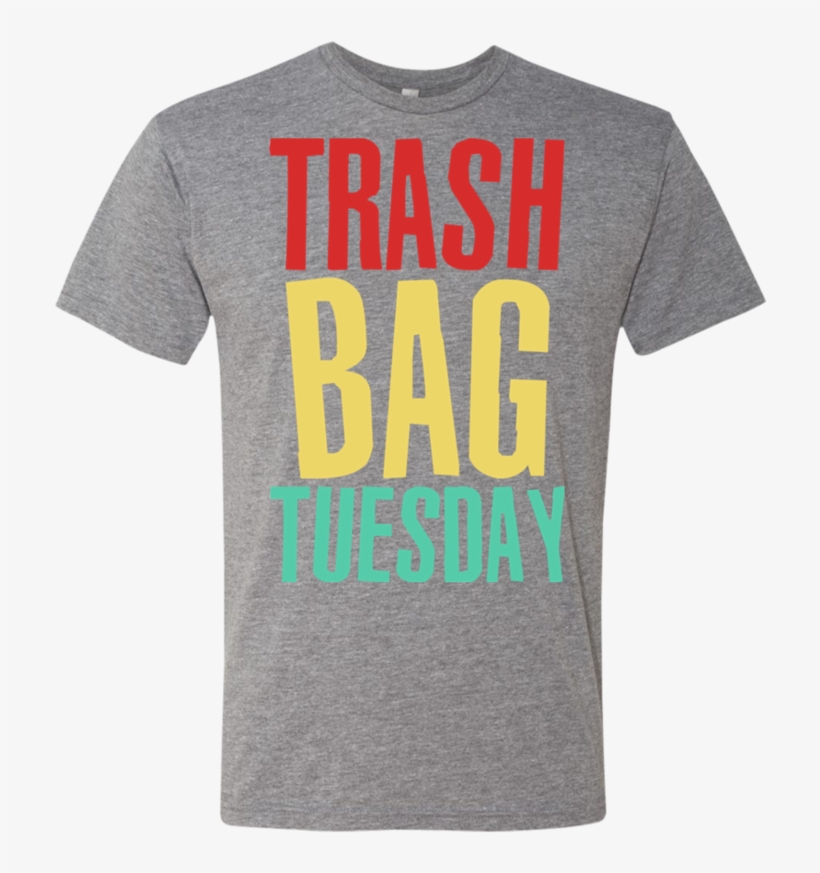 Trash Bag Tuesday - Shirt PNG Image | Transparent PNG Free Download on ...