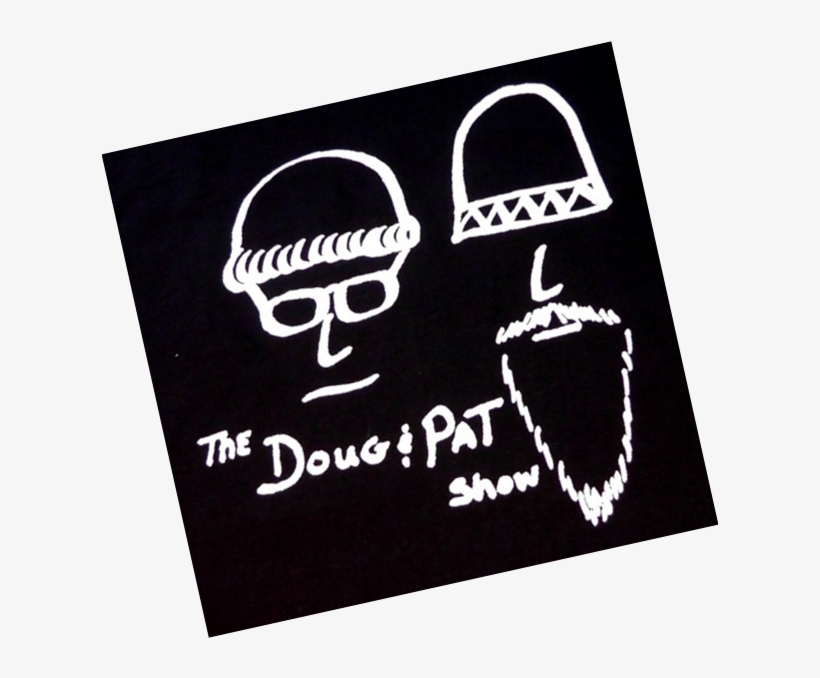 The Doug And Pat Show - Poster PNG Image | Transparent PNG Free ...