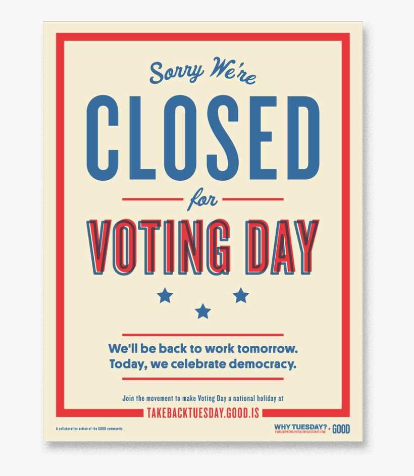 Campaign To Get Businesses To Make Election Day A Holiday - Closed For ...