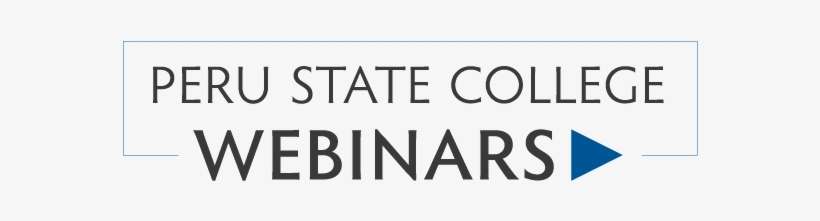 Peru State College Webinars Logo With Right Arrow - Peru State College ...