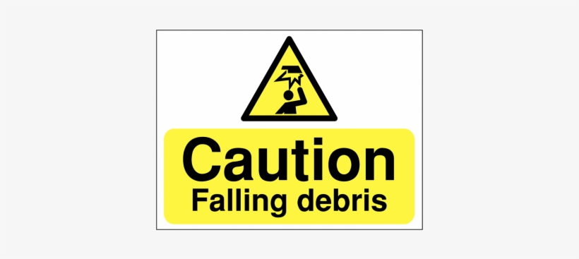 Download Caution Falling Debris Signs - Construction Signs - Caution ...