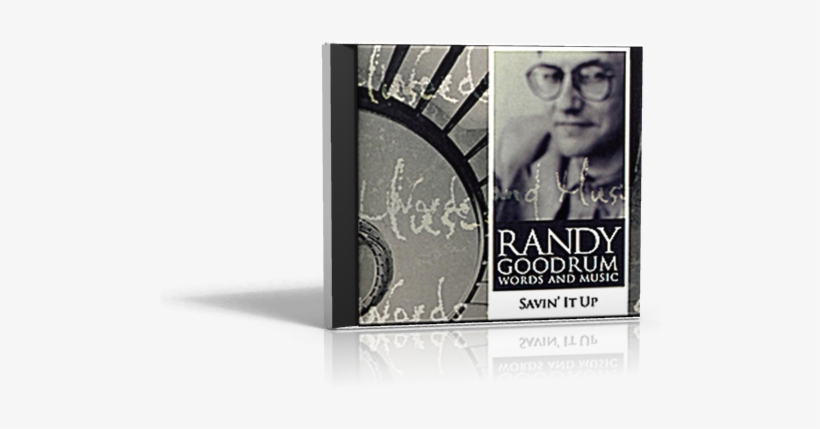 Savin' It Up - Words & Music By Randy Goodrum PNG Image | Transparent ...