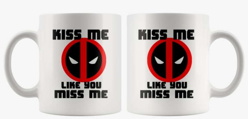 Deadpool Ryan Reynolds Movie Coffee Mug Kiss Me Mug - Coffee Mug This ...