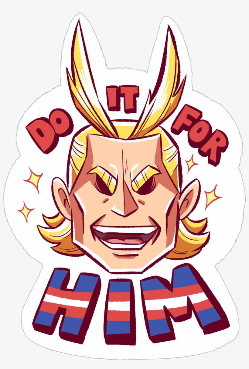 All Might "do It For Him" Sticker - All Might Stickers Png PNG Image ...