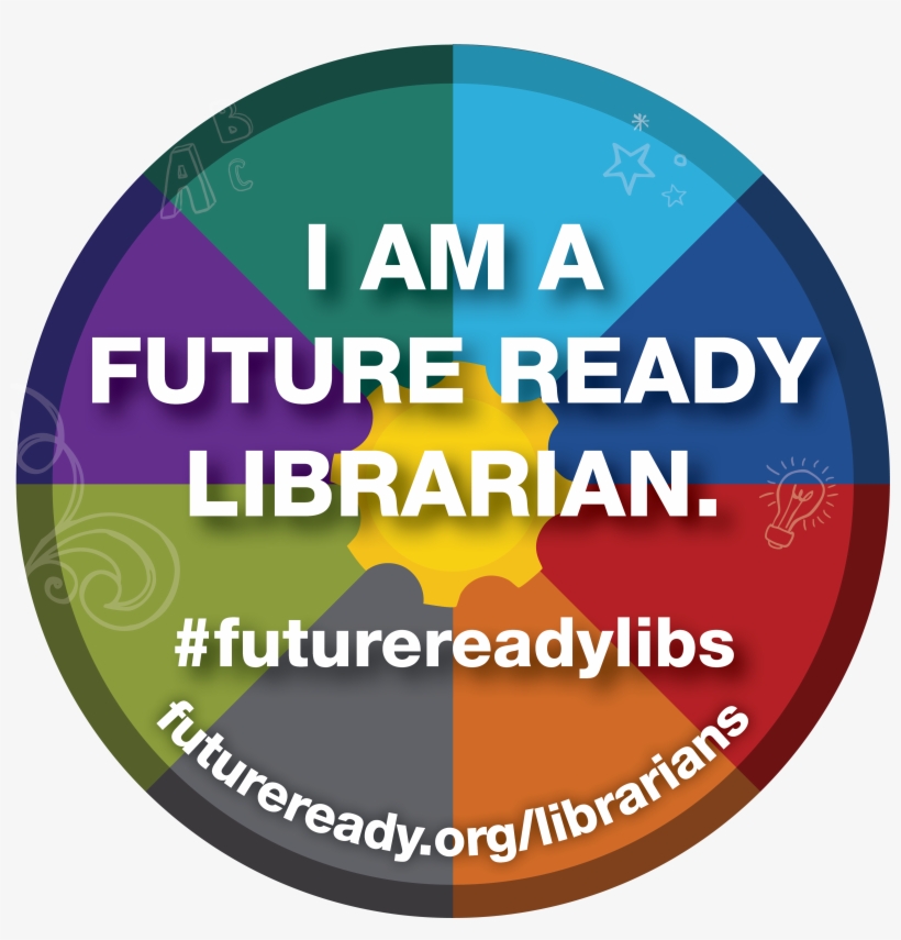 I Am A Future Ready Librarian - Future Ready Librarian Badge PNG Image ...