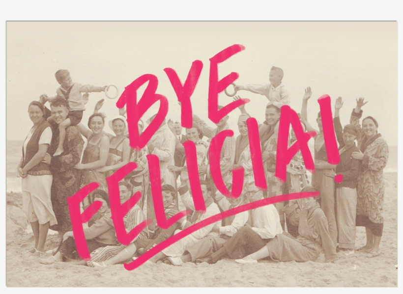 Bye Felicia Postcard - Bye, Felicia PNG Image | Transparent PNG Free ...