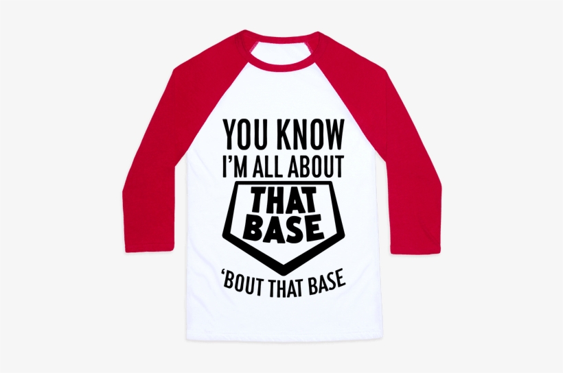 All About That Base Shirt PNG Image | Transparent PNG Free Download on ...