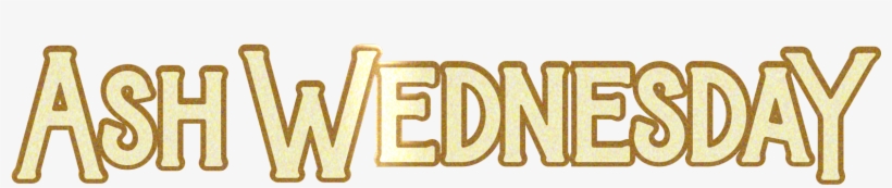 Ash Wednesday Worship Welcome Graphics - Calligraphy PNG Image ...