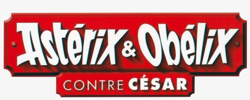 Asterix Et Obelix Logo 5 By Daniel - Asterix & Obelix Take On Caesar ...