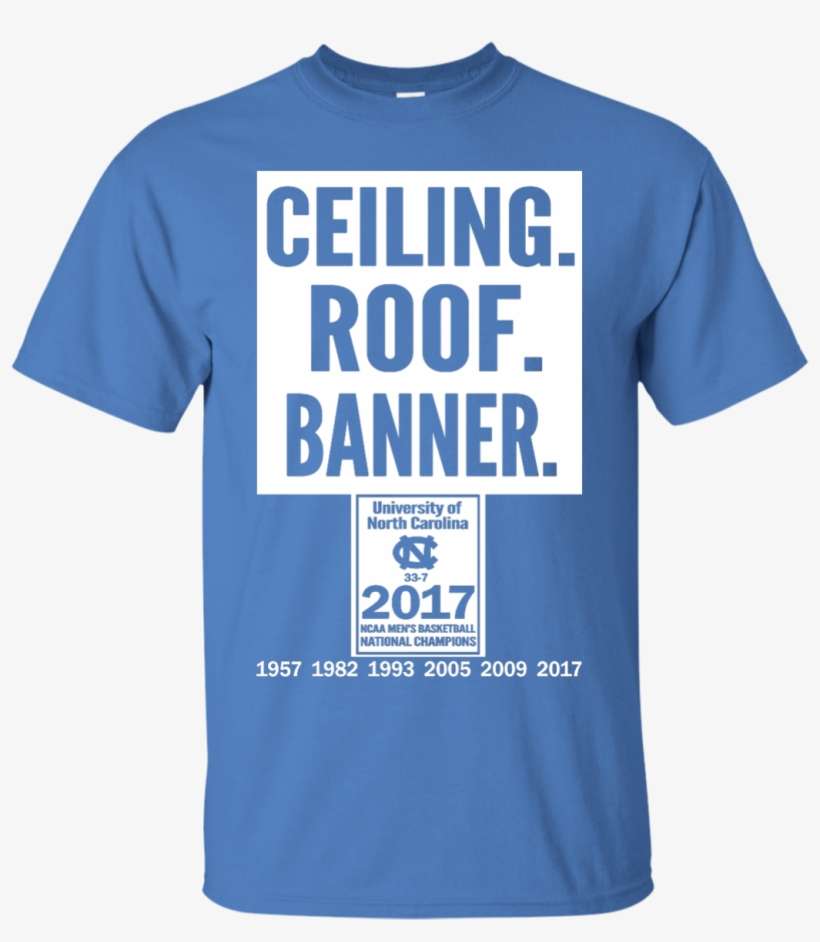 Ceiling Roof Banner Shirt Hoodie Sweater Sold By Ifrogtees - Ceiling ...