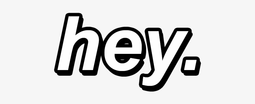 Hey - Black PNG Image | Transparent PNG Free Download on SeekPNG