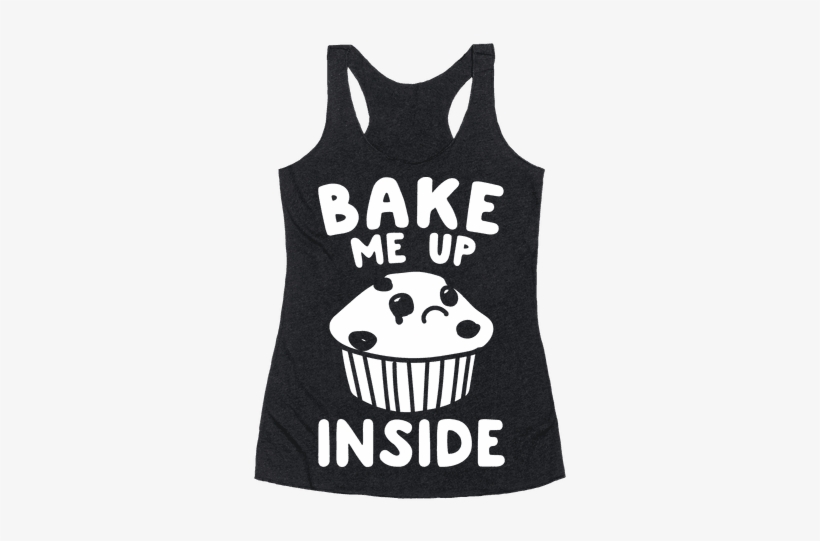 Bake Me Up Inside White Print - Partners In Wine Shirt PNG Image ...