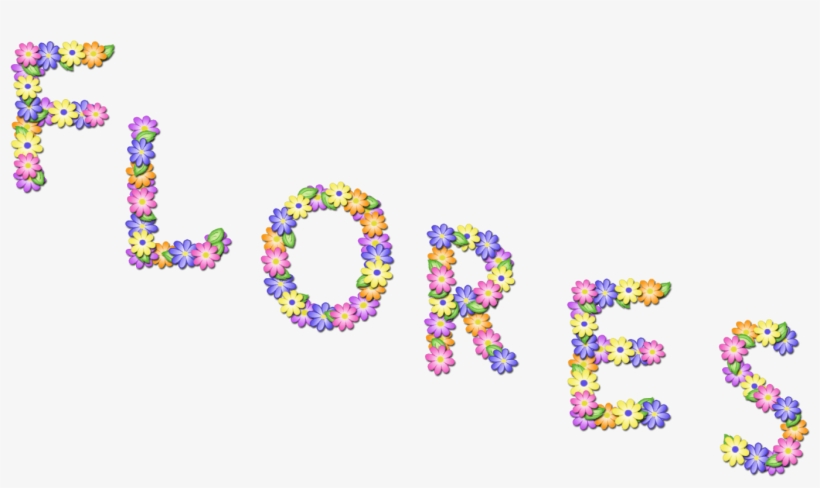 Letras Do Alfabeto Em Flores - Palavra Flores PNG Image | Transparent ...