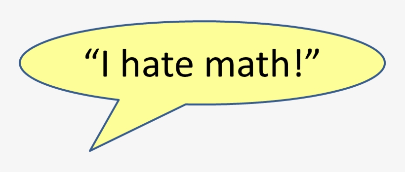 It Is Okay To Not Like Math - Hate Math PNG Image | Transparent PNG ...