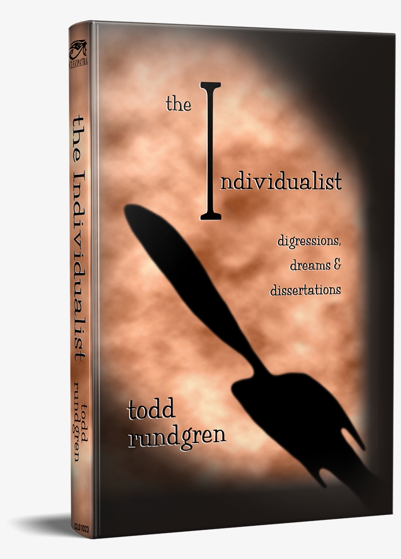 Todd Rundgren The Individualist Digressions, Dreams - Todd Rundgren ...