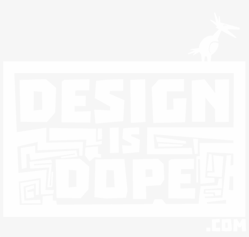 Design Is Dope - Design PNG Image | Transparent PNG Free Download on ...