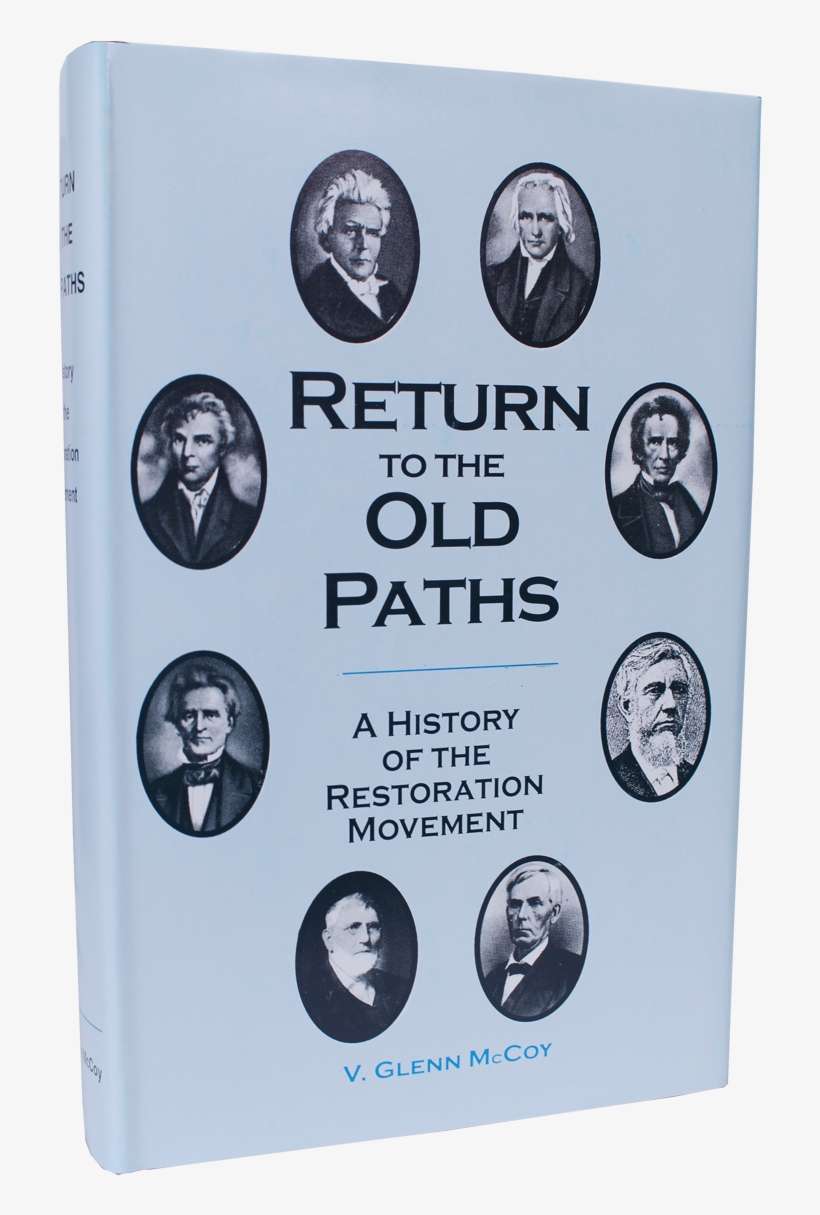 Return To The Old Paths - Restoration Movement PNG Image | Transparent ...