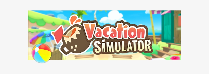 Our Newest Vr Game, Vacation Simulator Was Announced - Vacation ...