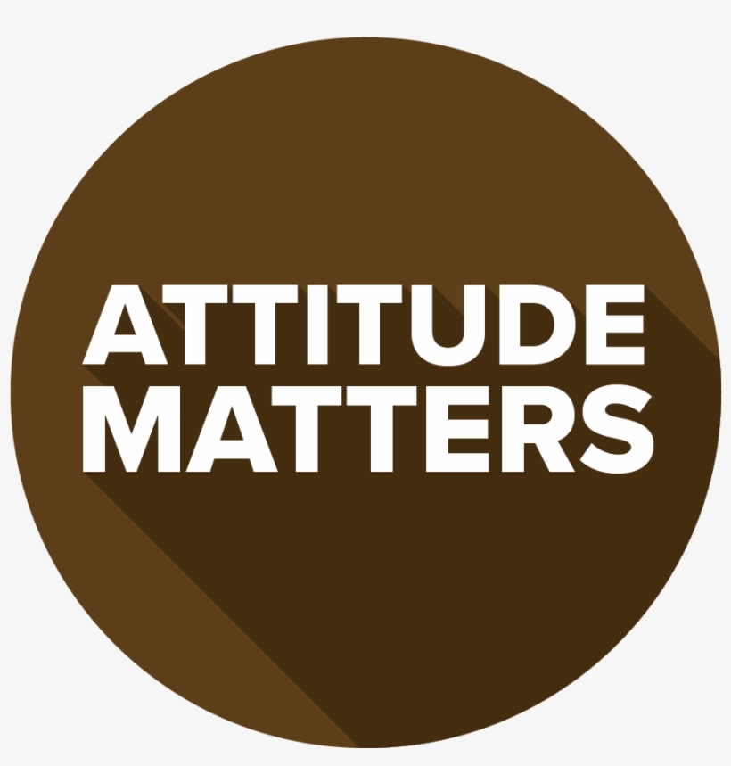 Attitude Matters PNG Image | Transparent PNG Free Download on SeekPNG