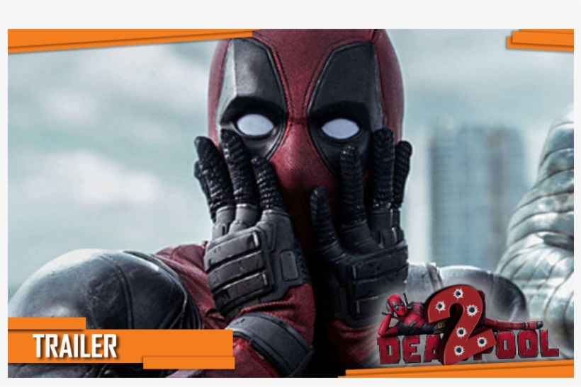 Deadpool 2 O Trailer Oficial - Deadpool (2016) PNG Image | Transparent ...