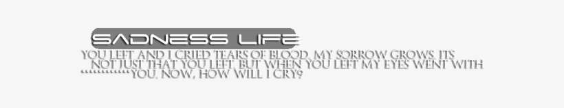 Download Sad Text Png - Monochrome | Transparent PNG Download | SeekPNG
