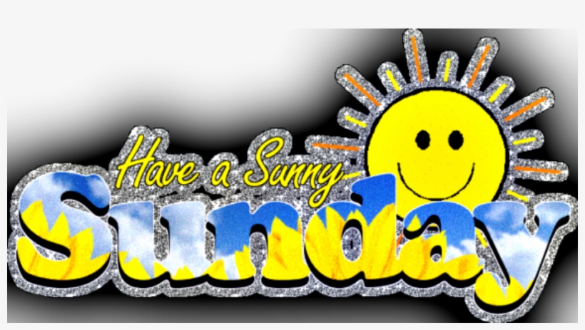 Have A Good Day - Happy Sunday PNG Image | Transparent PNG Free ...