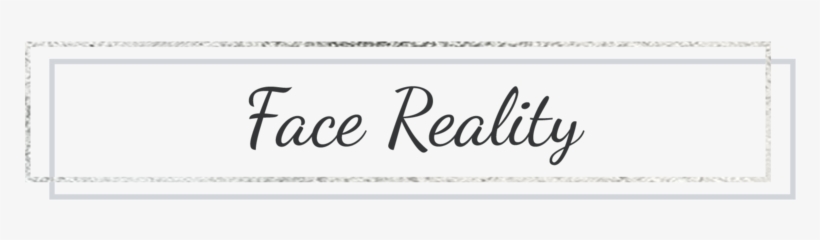 Face Reality - New Reality By Lisa Young PNG Image | Transparent PNG ...