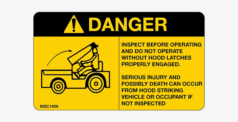 Danger Do Not Operate Without Hood Latches Decal PNG Image ...