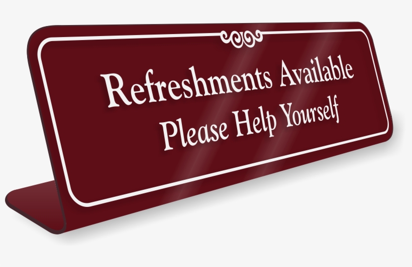 Refreshments Available Help Yourself Sign PNG Image | Transparent PNG ...