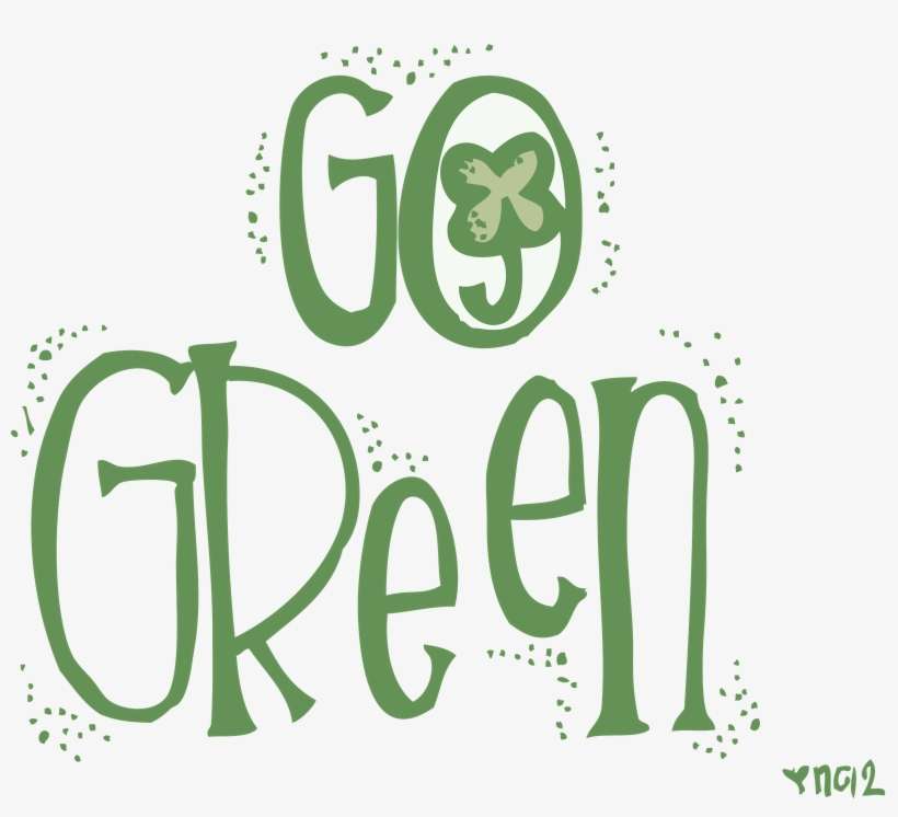 Green Day Clipart Go Green PNG Image | Transparent PNG Free Download on ...