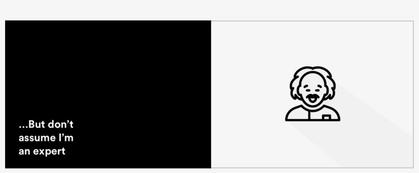 User Onboarding Tip "but Don't Assume I'm An Expert" PNG Image ...