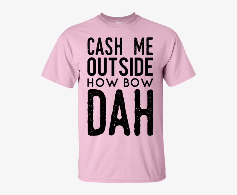 Cash Me Outside Png PNG Image | Transparent PNG Free Download on SeekPNG