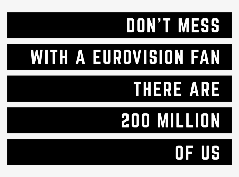 Don't Mess With A Eurovision Fan PNG Image | Transparent PNG Free ...