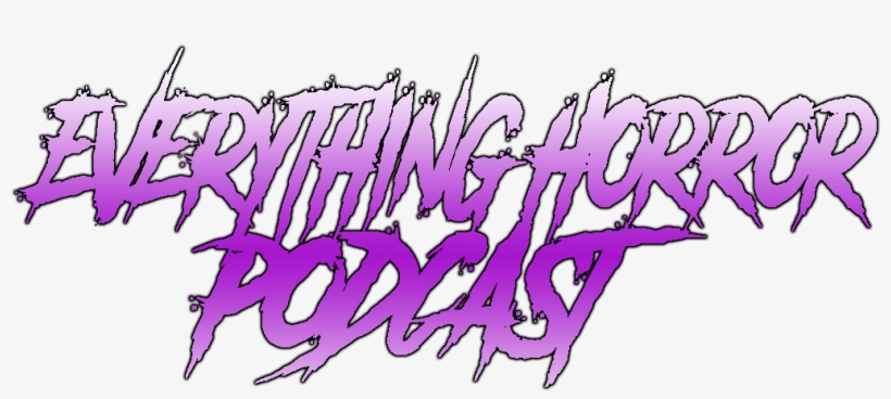 Everything Horror Official Podcast Website PNG Image | Transparent PNG ...