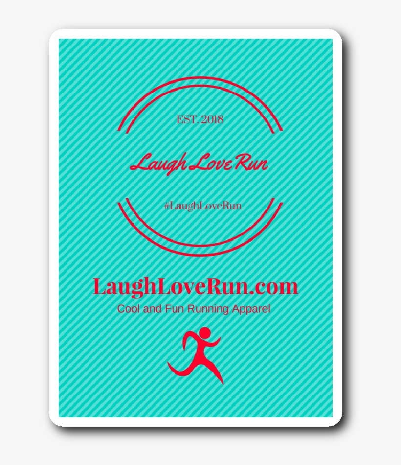 Laugh Love Run Logo Sticker PNG Image | Transparent PNG Free Download ...