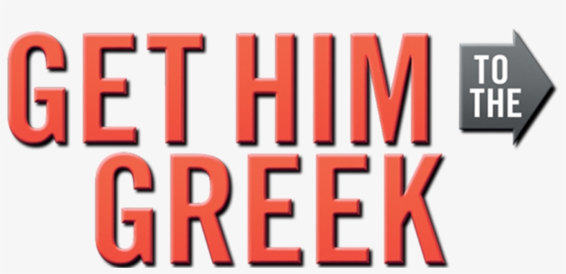 Get Him To The Greek PNG Image | Transparent PNG Free Download on SeekPNG