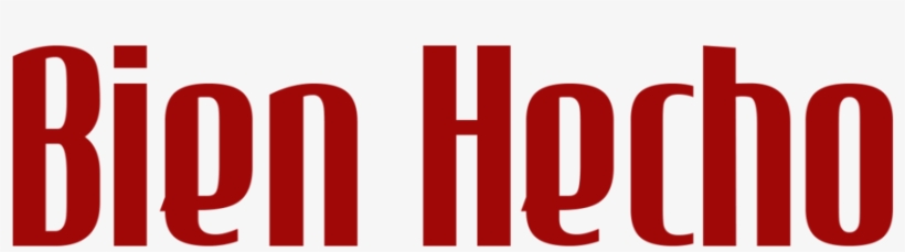 Bien Hecho Png PNG Image | Transparent PNG Free Download on SeekPNG