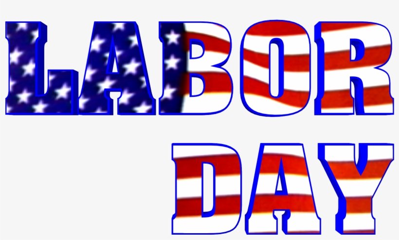 Labor Day Hours - Labor Day Png PNG Image | Transparent PNG Free ...
