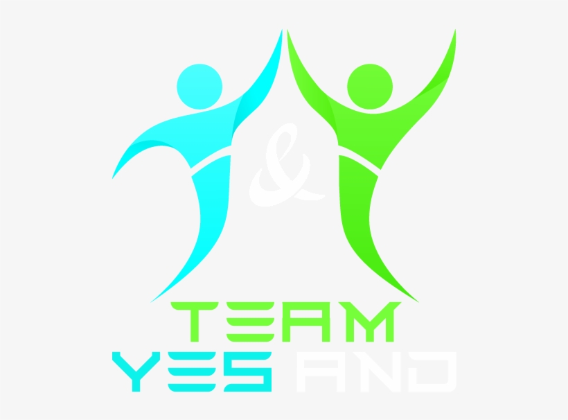 Team Yes And Entertaining Corporate Training And Team - Graphic Design ...