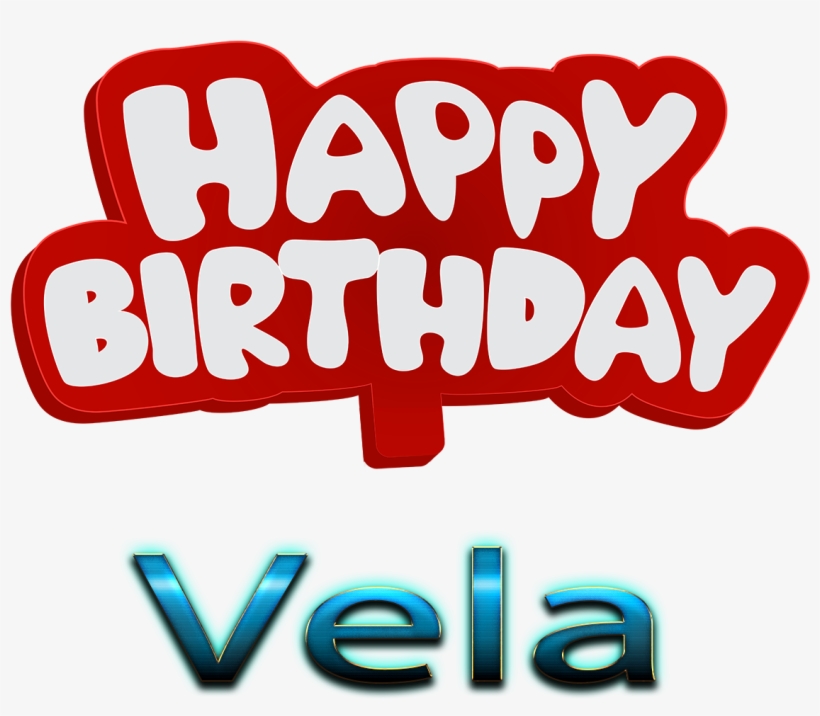 Vela Happy Birthday Name Logo - Happy Birthday Gurman PNG Image ...