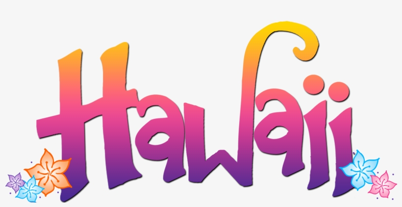 Hawaii Word - Word Hawaii PNG Image | Transparent PNG Free Download on ...
