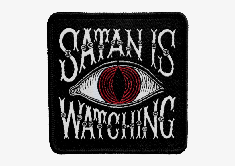 Download Satan Is Watching Patch - Label | Transparent PNG Download ...
