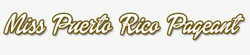 Download Eventsmiss Puerto Rico Pageant - Calligraphy | Transparent PNG ...