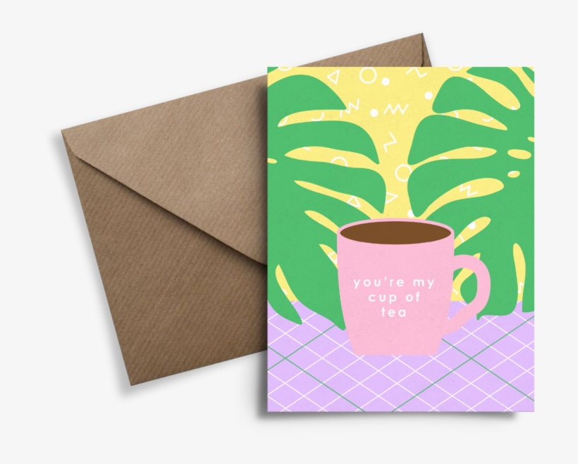'you're My Cup Of Tea' Greetings Card PNG Image | Transparent PNG Free ...