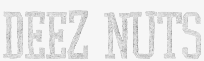 Deez Nuts PNG Image | Transparent PNG Free Download on SeekPNG