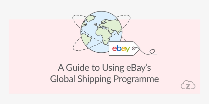 Guide To Using Ebay's Global Shipping Programme - Ebay PNG Image ...