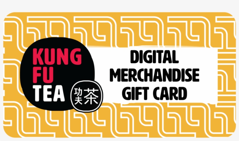 Kung Fu Tea Digital Merchandise Gift Card - Kung Fu Tea Gift Card PNG ...